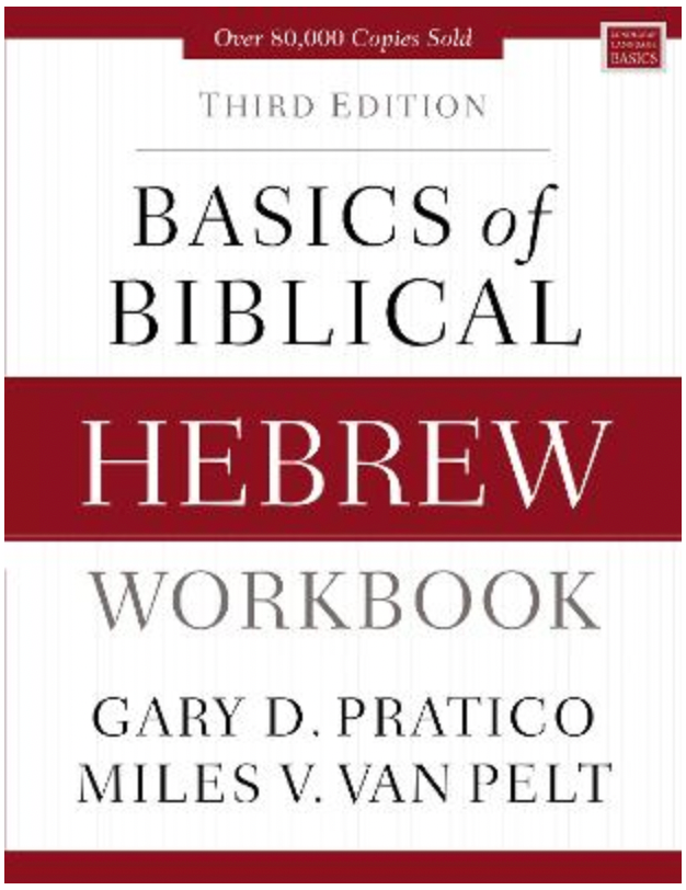 Basics of Biblical Hebrew Workbook