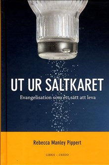 Ut ur saltkaret: evangelisation som ett sätt att leva